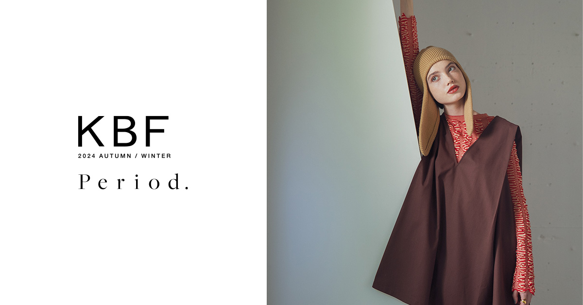 KBF 2024 AUTUMN WINTER “Period.” | URBAN RESEARCH 台灣官方網路商店